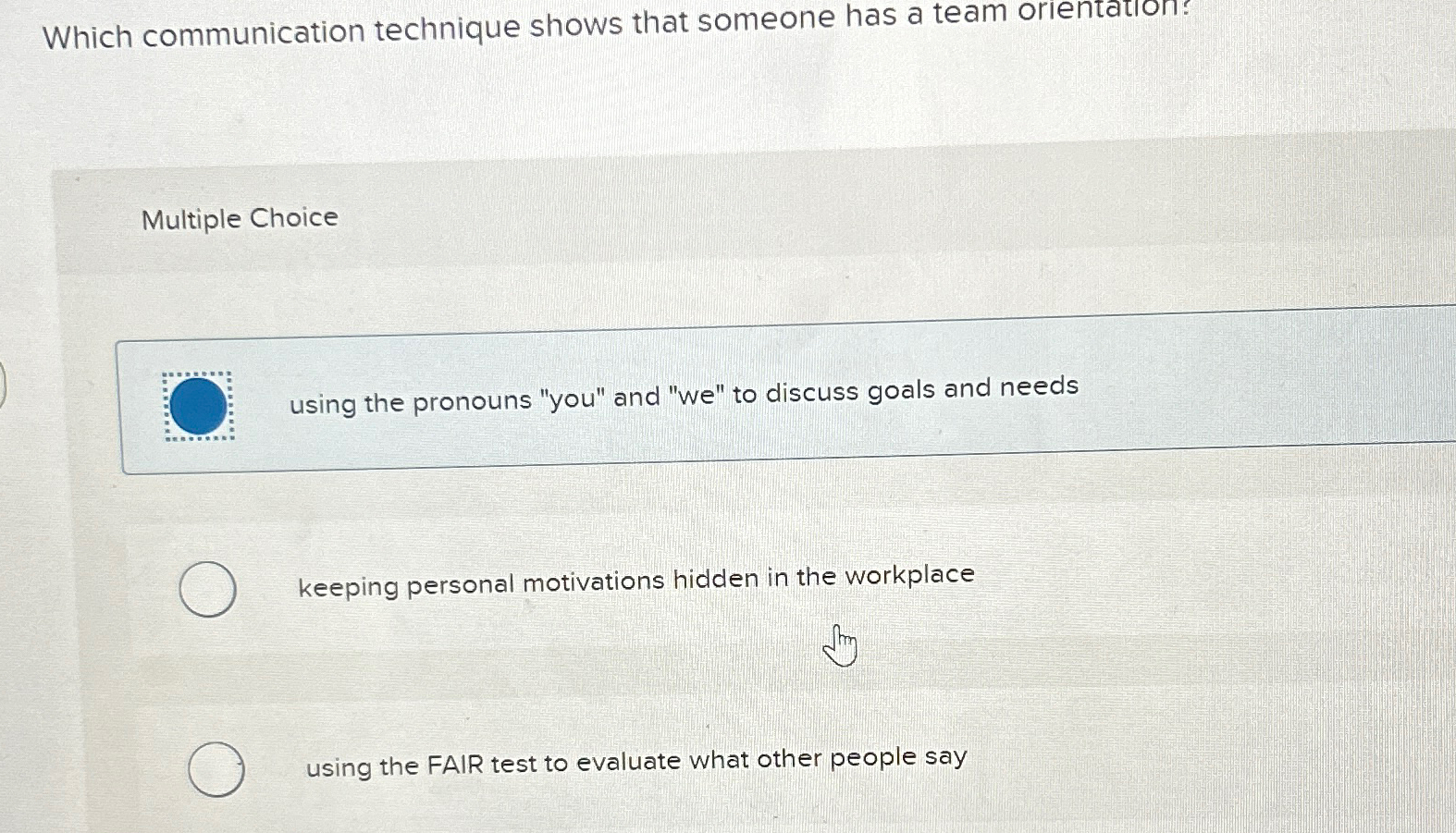 Solved Which communication technique shows that someone has | Chegg.com