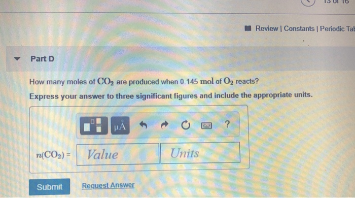 Solved Part A How many moles of O2 are needed to react with | Chegg.com
