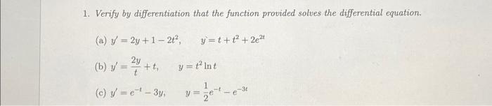 Solved 1. Verify by differentiation that the function | Chegg.com