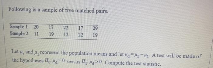 Solved Following is a sample of five matched pairs, Sample 1 | Chegg.com