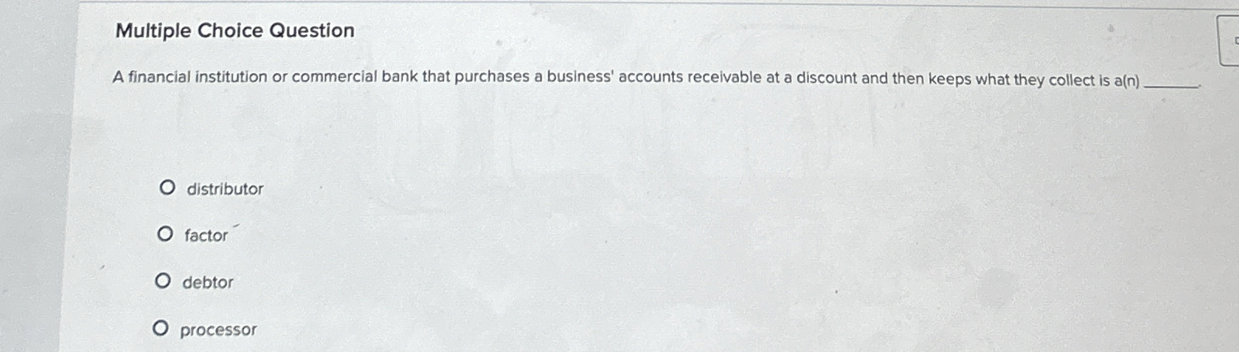 Solved Multiple Choice QuestionA financial institution or | Chegg.com