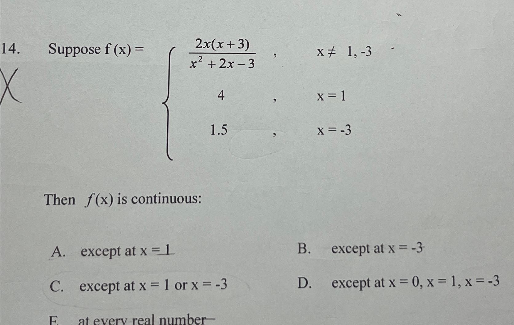 Suppose F X {2x X 3 X2 2x 3 X≠1 34 X 11 5 X 3then