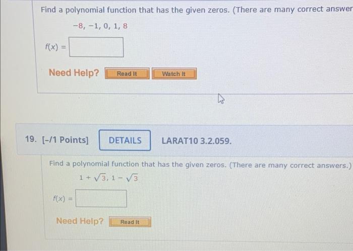Solved Find A Polynomial Function That Has The Given Zeros 