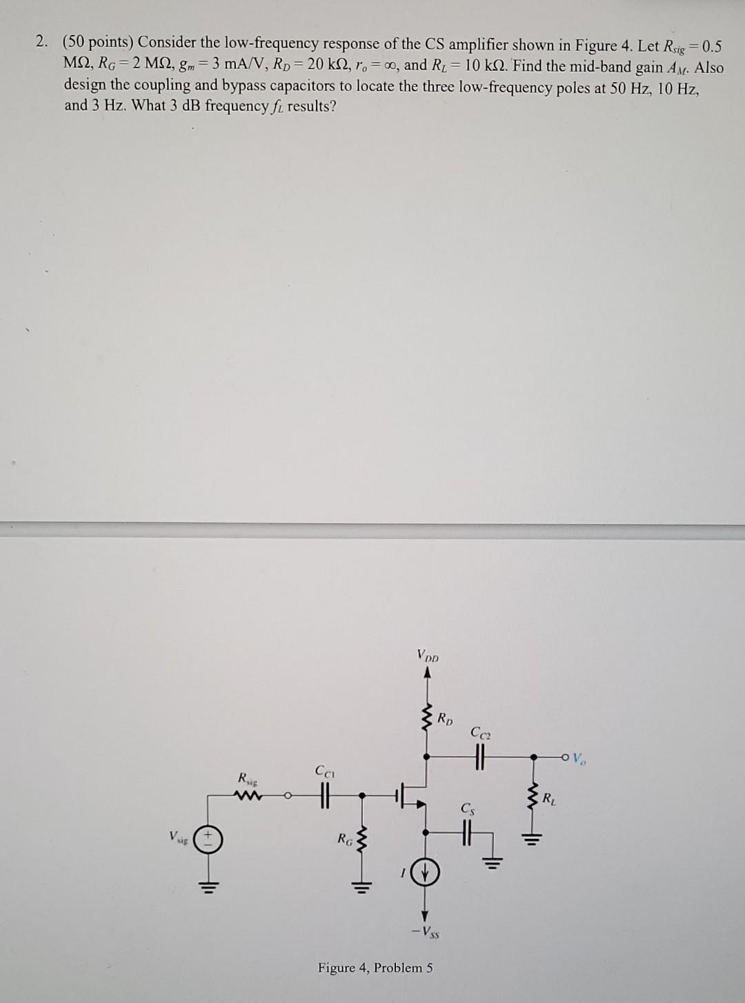 Solved 2. (50 points) Consider the low-frequency response of | Chegg.com