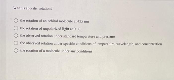 Solved What is specific rotation? the rotation of an achiral | Chegg.com