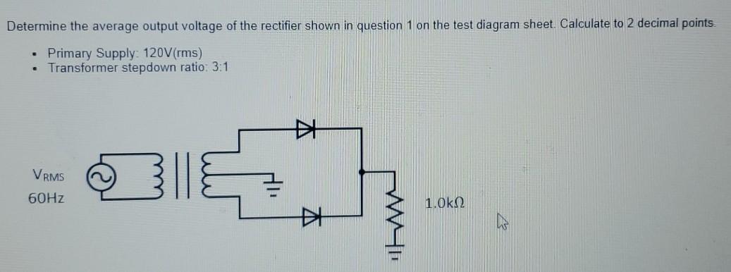 Solved Determine the average output voltage of the rectifier | Chegg.com