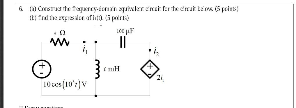 Solved 6. (a) Construct the frequency-domain equivalent | Chegg.com