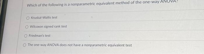 Solved Nonparametric Statistical Methods Are Preferred Over