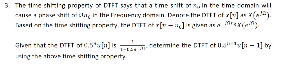 Solved The time shifting property of DTFT says that a time | Chegg.com
