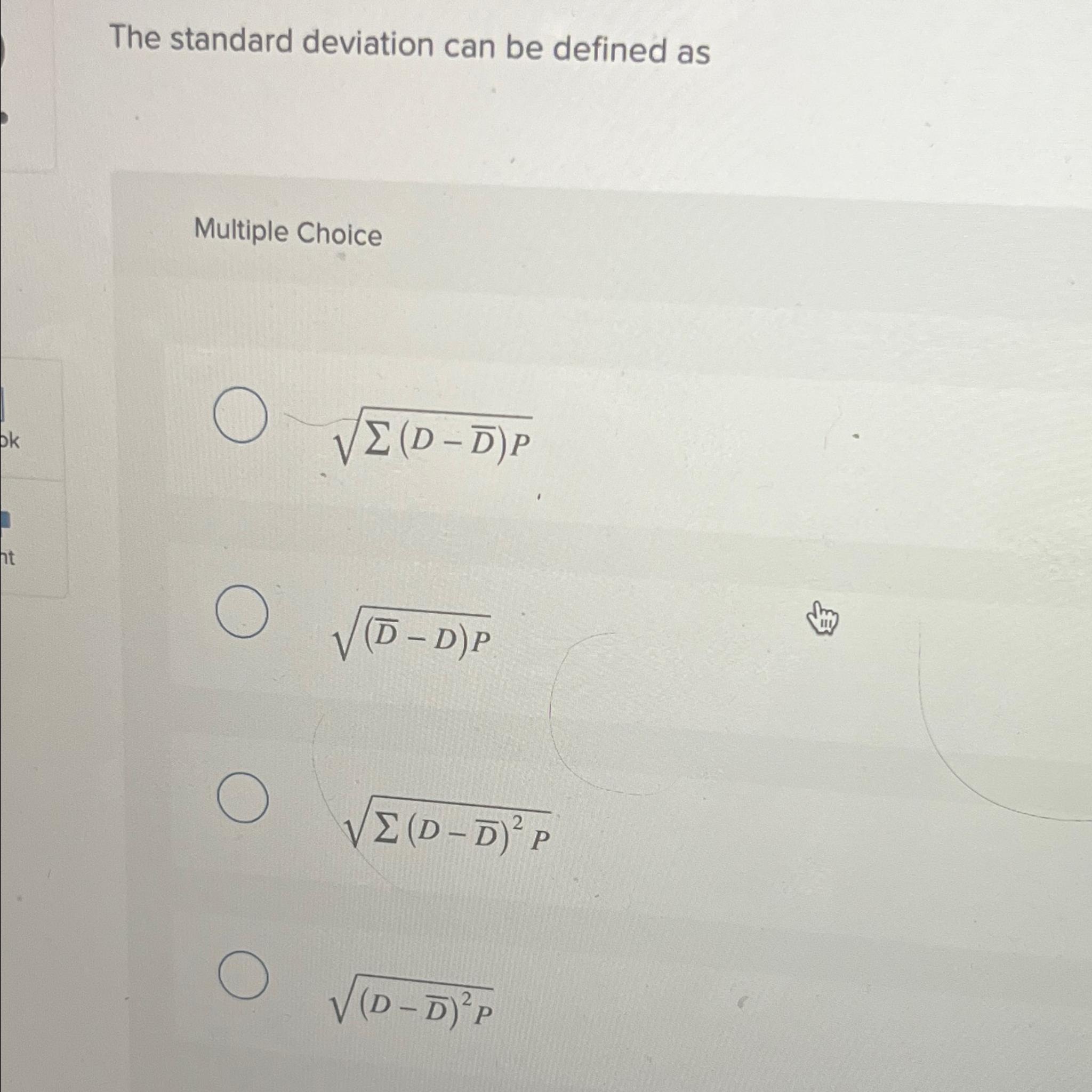 Solved The standard deviation can be defined asMultiple | Chegg.com