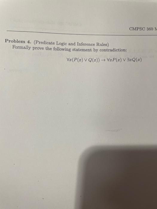 Solved Problem 4. (Predicate Logic and Inference Rules) | Chegg.com