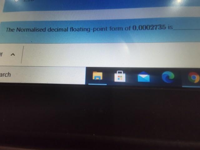 Solved The Normalised decimal floating point form of | Chegg.com