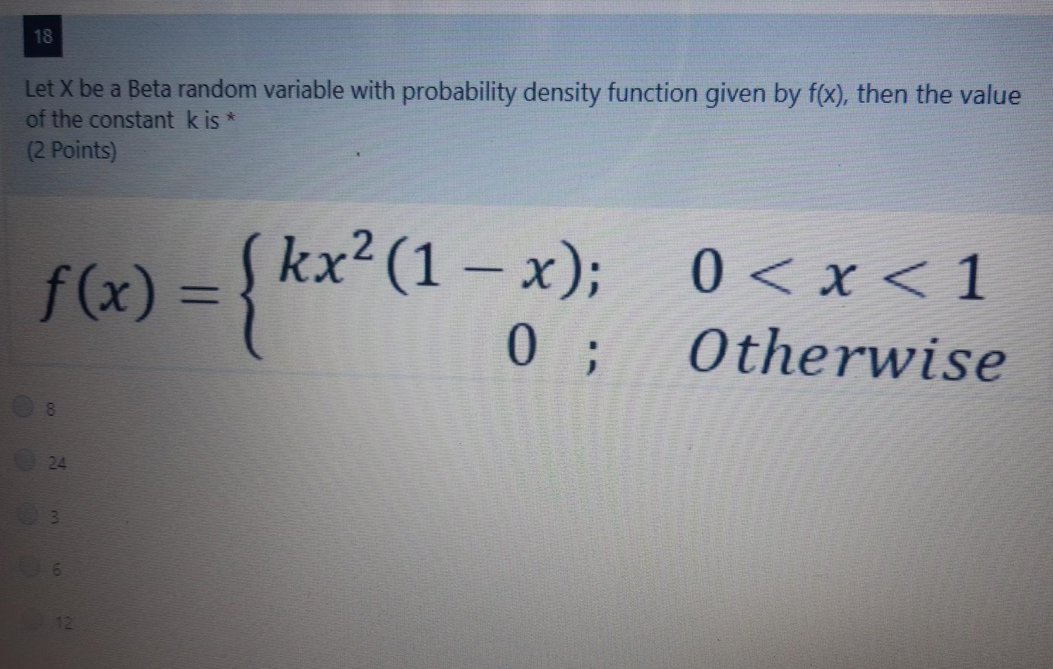 Solved 18 Let X be a Beta random variable with probability | Chegg.com