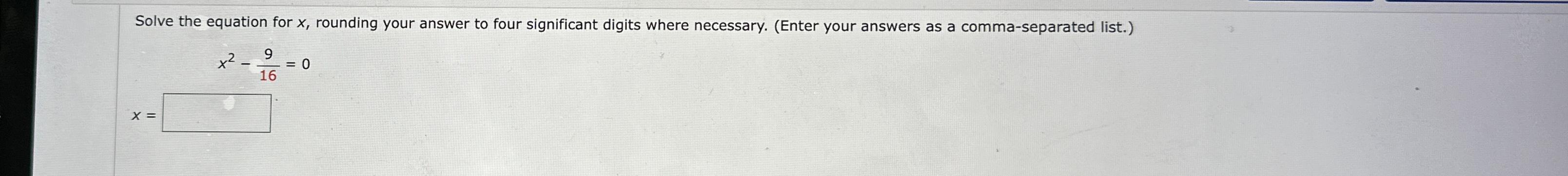 Solved Solve the equation for x, ﻿rounding your answer to | Chegg.com