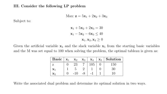 Solved III. Consider the following LP problem | Chegg.com