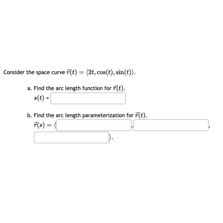 Solved Consider the space curve | Chegg.com
