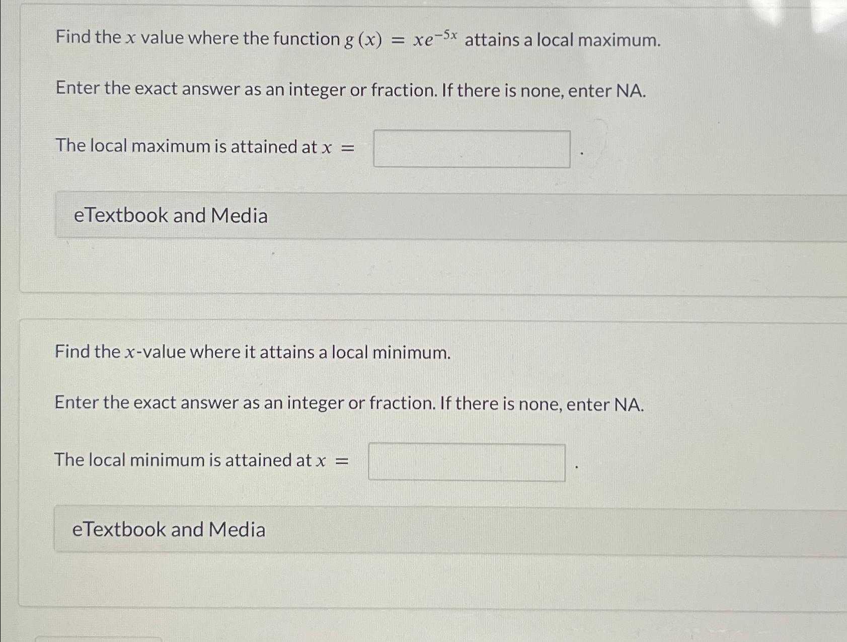Solved Find the x value where the function g(x)=xe^(-5x) | Chegg.com