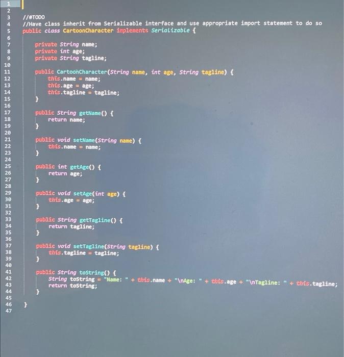 Solved // 1 Trodo //Have class inherit from Serializable | Chegg.com