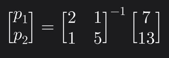 Solved [p1p2]=[2115]−1[713] | Chegg.com