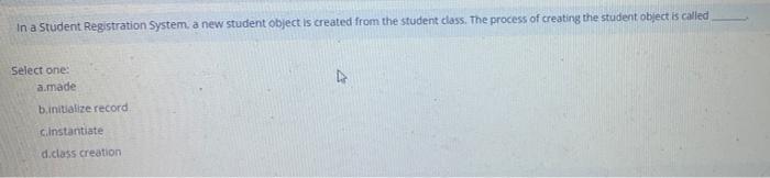 Solved In a Student Registration system, a new student | Chegg.com