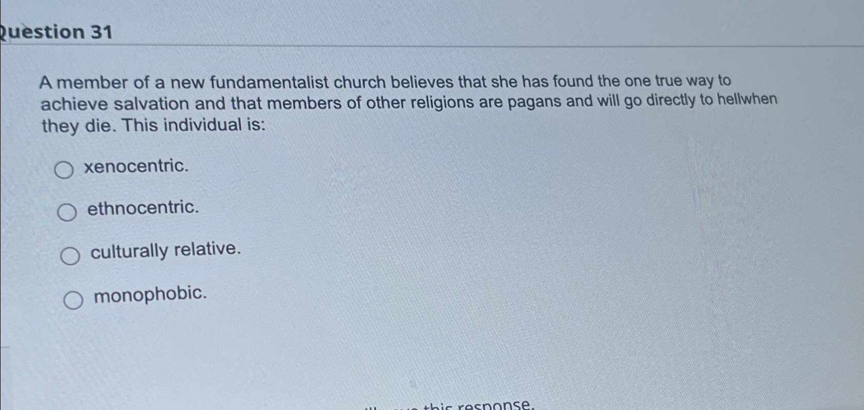 Solved 2uestion 31A member of a new fundamentalist church | Chegg.com