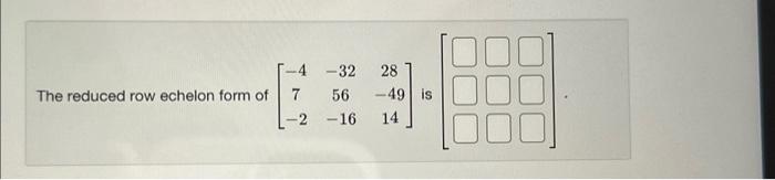 Solved On the augmented matrix A below, perform all three | Chegg.com