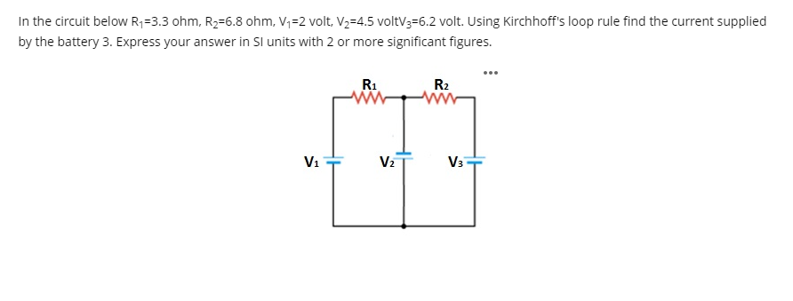 Solved In the circuit below R1=3.3 ﻿ohm, R2=6.8 ﻿ohm, V1=2 | Chegg.com