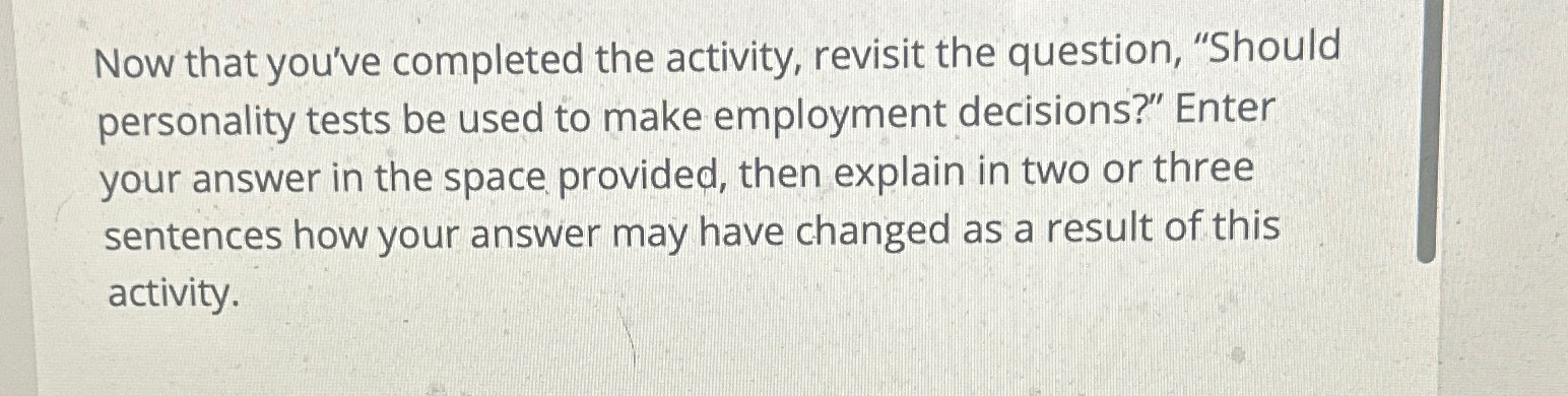 Solved Now that you've completed the activity, revisit the | Chegg.com