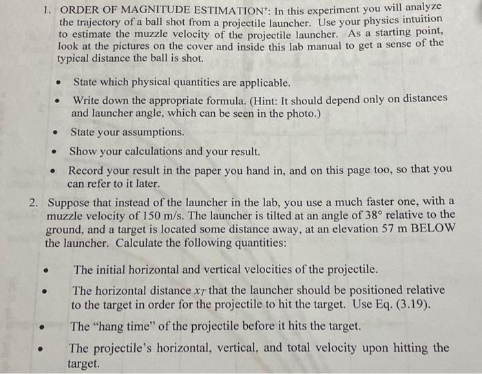 Solved 1. ORDER OF MAGNITUDE ESTIMATION': In this experiment | Chegg.com