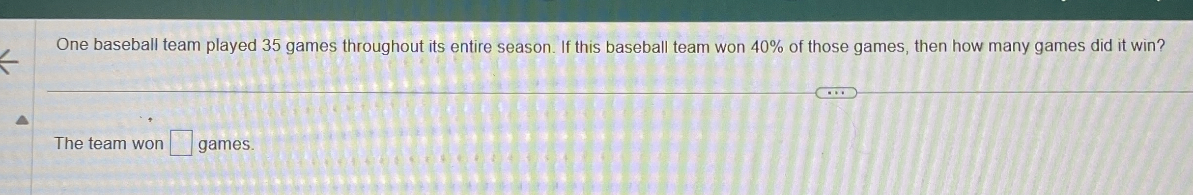 Solved One baseball team played 35 ﻿games throughout its | Chegg.com