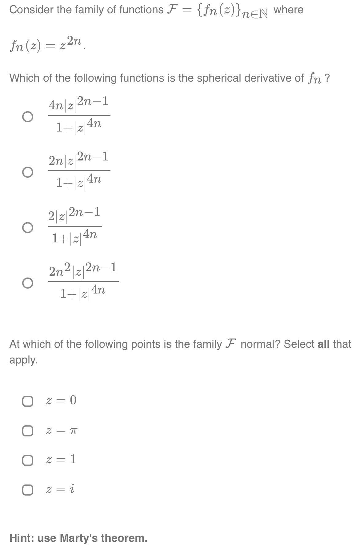 Solved Consider the family of functions F={fn(z)}ninN | Chegg.com
