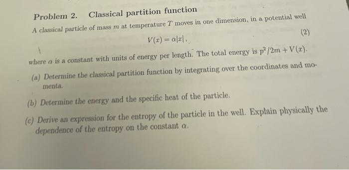 Solved (2) Problem 2. Classical partition function A | Chegg.com