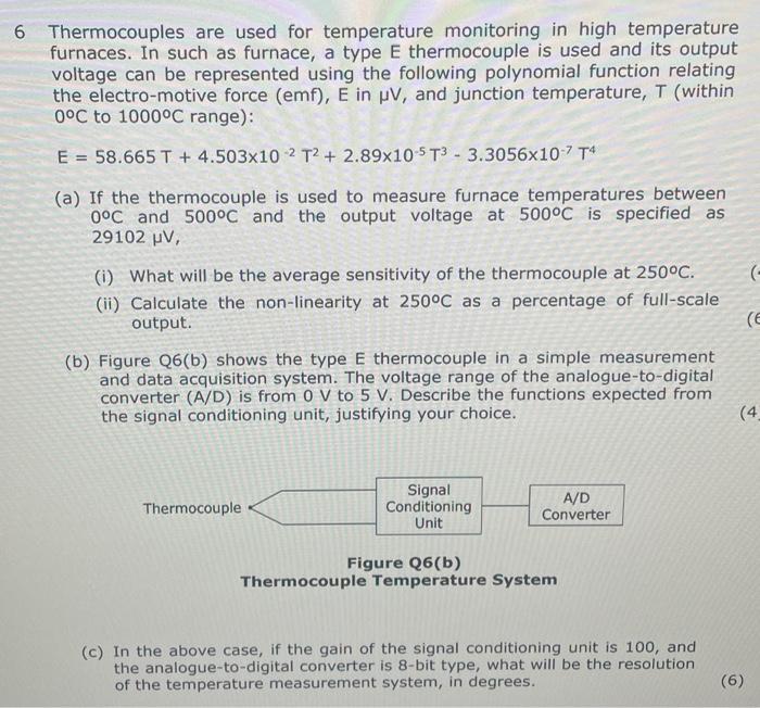 Solved Thermocouples are used for temperature monitoring in | Chegg.com