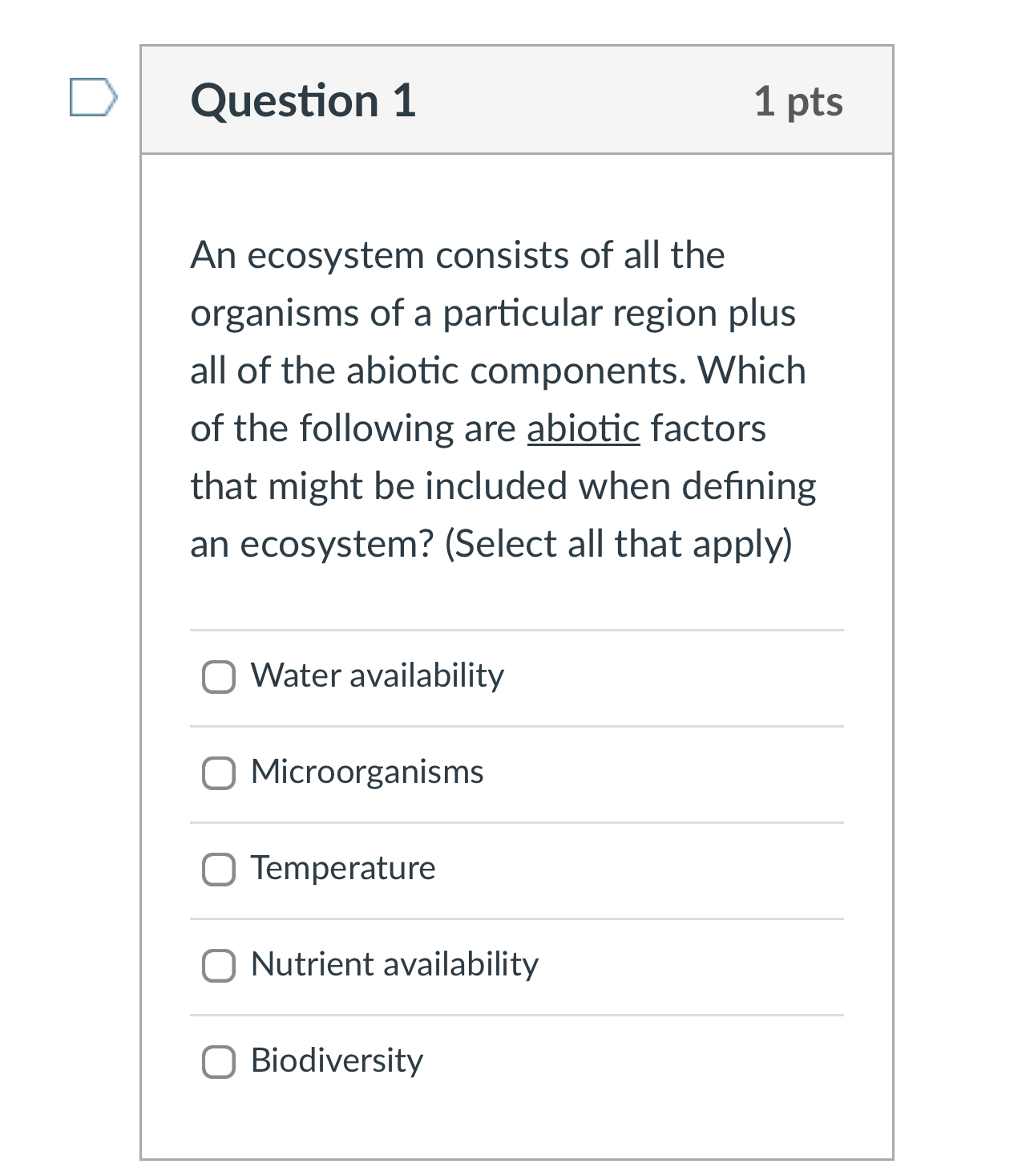 Solved Question 11 ﻿ptsAn ecosystem consists of all the | Chegg.com