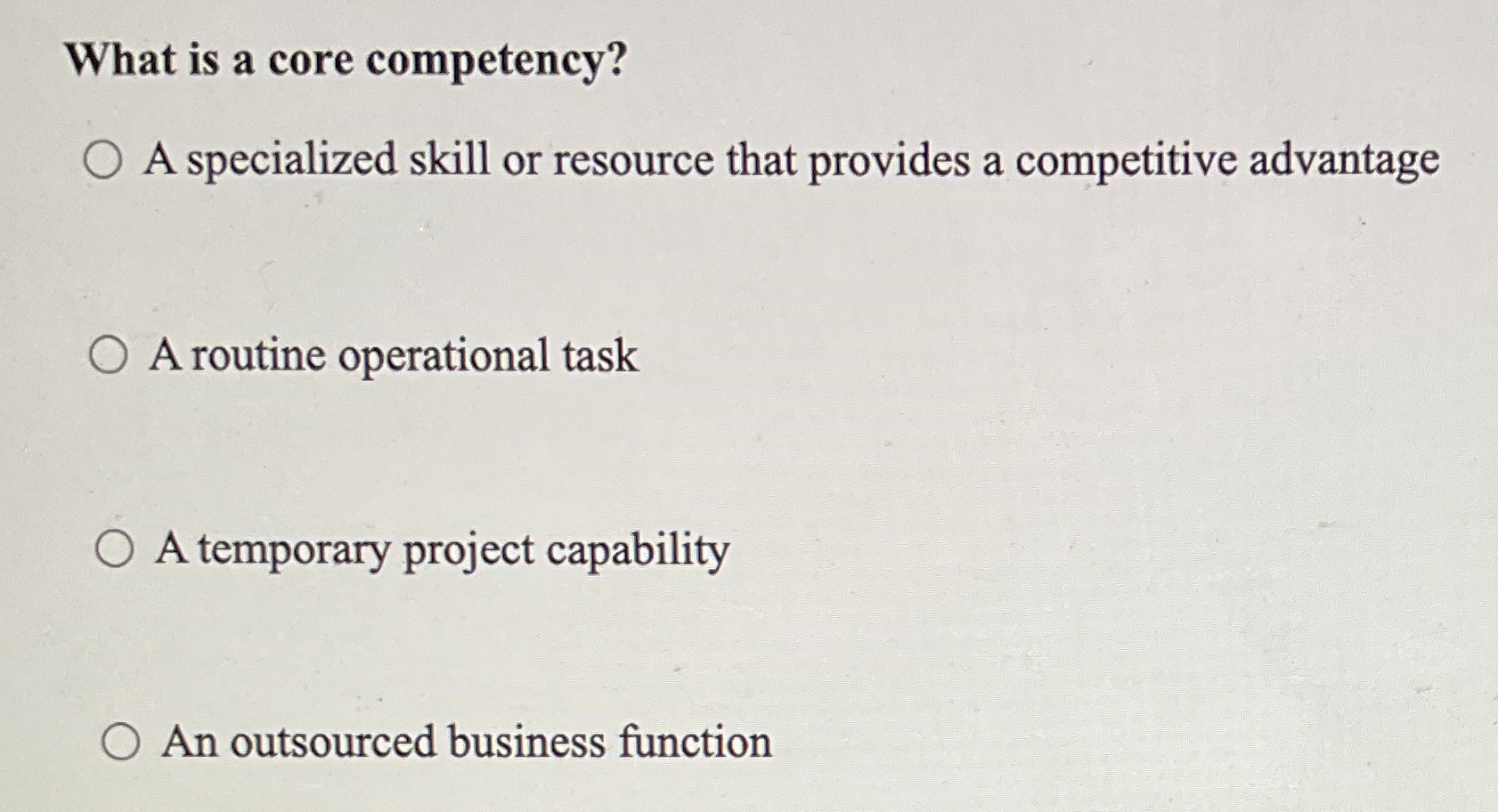Solved What is a core competency?A specialized skill or | Chegg.com