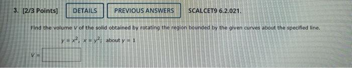 Solved 6. [2/3 Points) DETAILS PREVIOUS ANSWERS SCALCET9 | Chegg.com