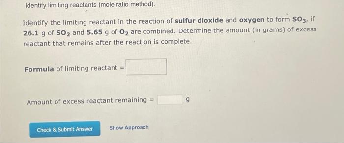 Solved Identify limiting reactants (mole ratio method). | Chegg.com