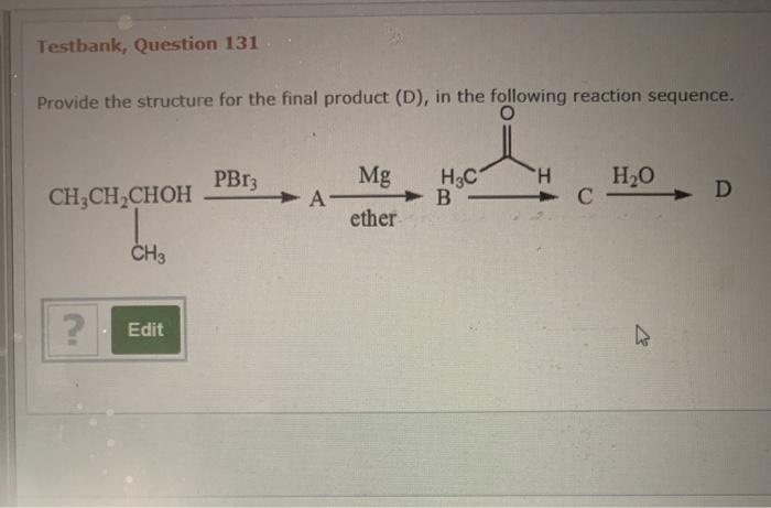 Solved Testbank Question 131 Provide The Structure For The
