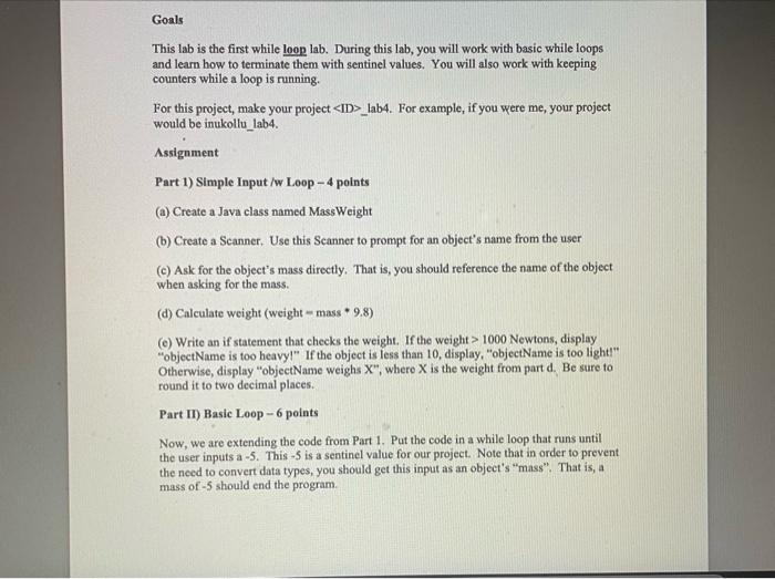 Solved Goals This lab is the first while loop lab. During | Chegg.com