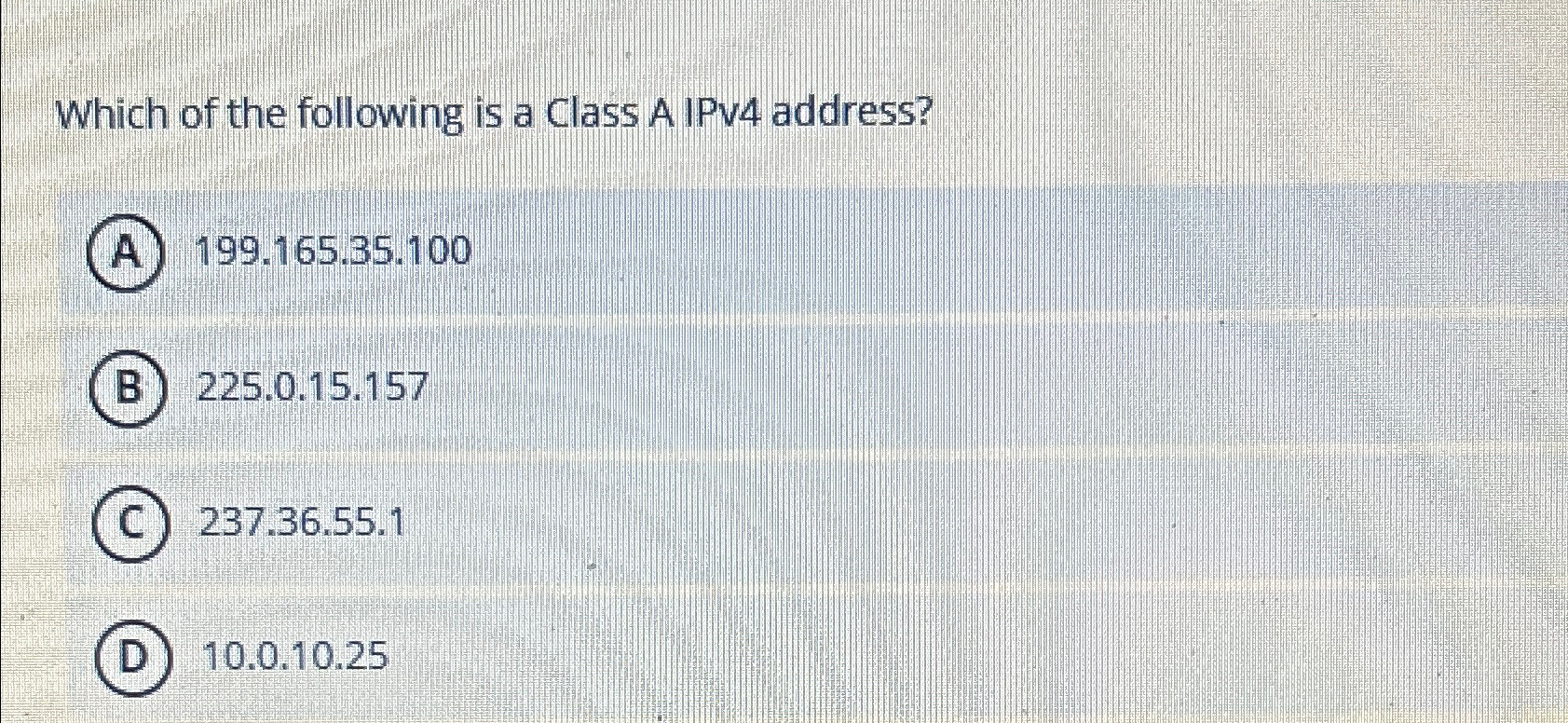 Solved Which of the following is a Class A IPv4 | Chegg.com