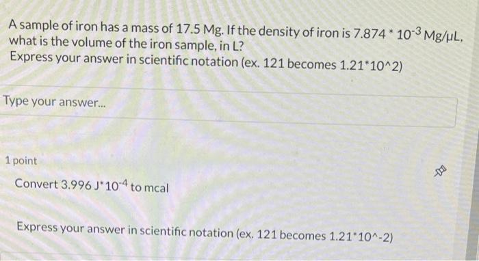 Solved A sample of iron has a mass of 17.5Mg. If the density | Chegg.com