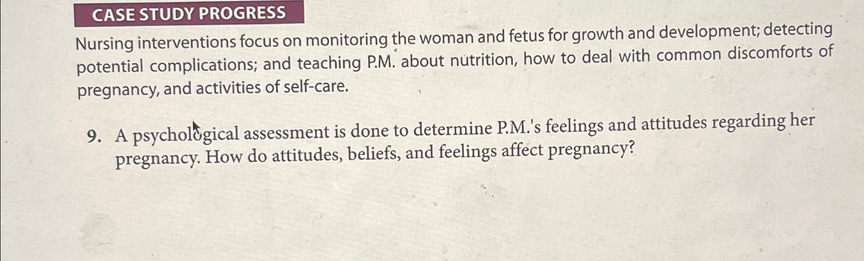 Solved CASE STUDY PROGRESSNursing interventions focus on | Chegg.com