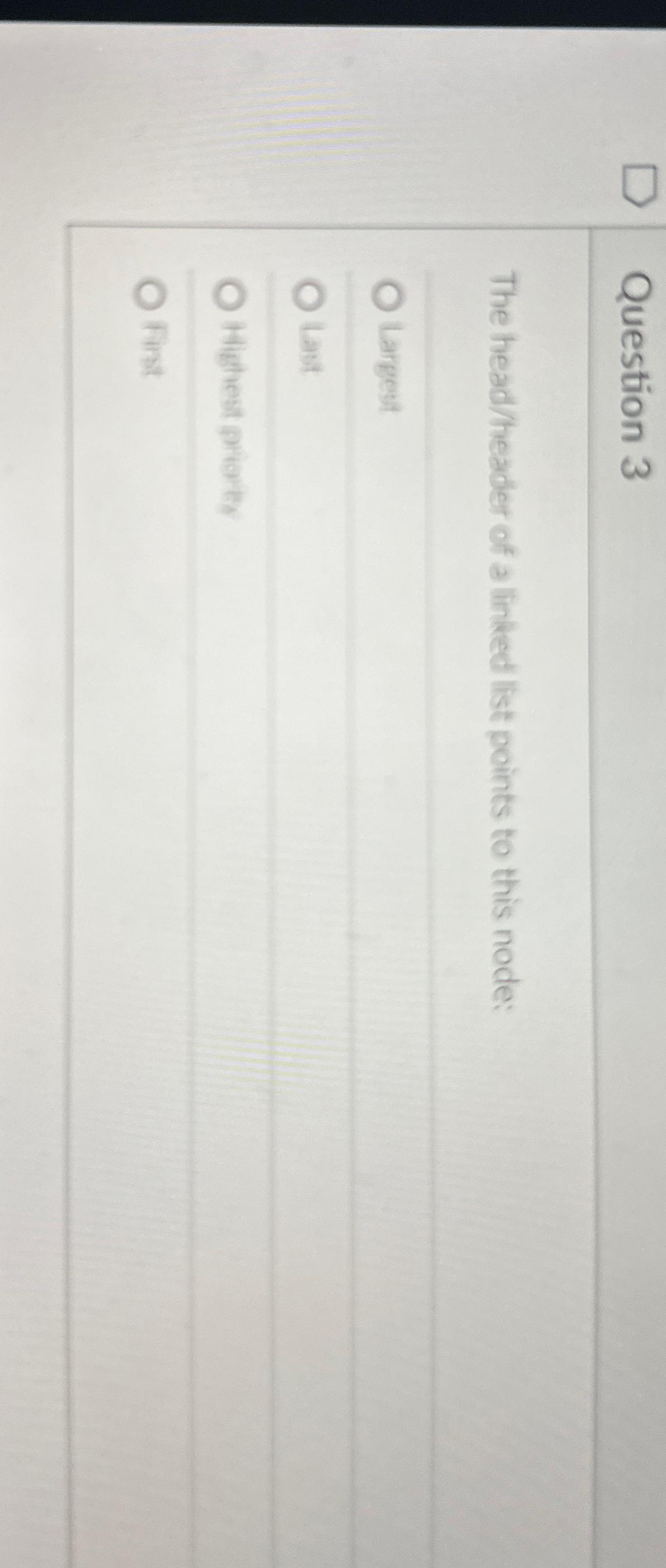 Solved Question 3The head/header of a linked list points to | Chegg.com