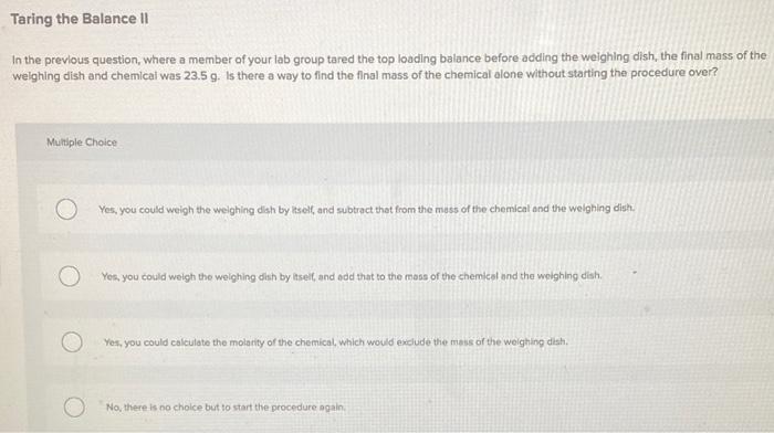 Solved Taring the Balance II In the previous question, where | Chegg.com