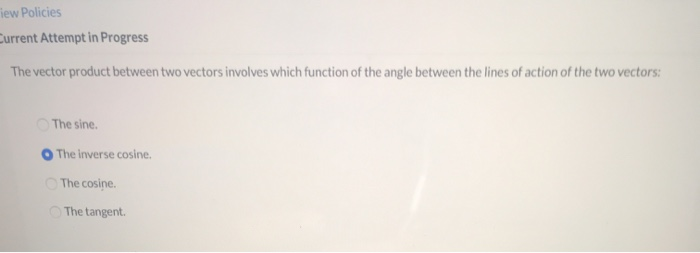 Solved iew Policies Current Attempt in Progress The vector | Chegg.com