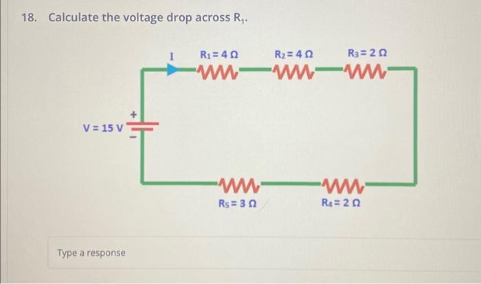 18. Calculate the voltage drop across R1. | Chegg.com