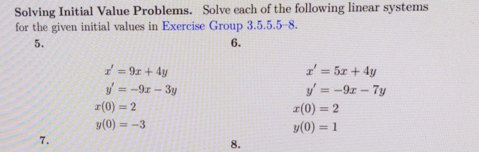 Solved Solving Initial Value Problems Solve Each Of The 4433
