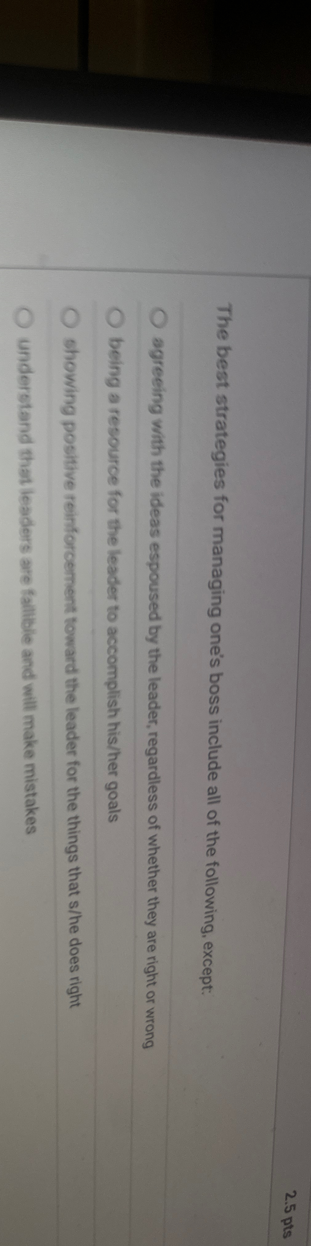 Solved The best strategies for managing one's boss include | Chegg.com