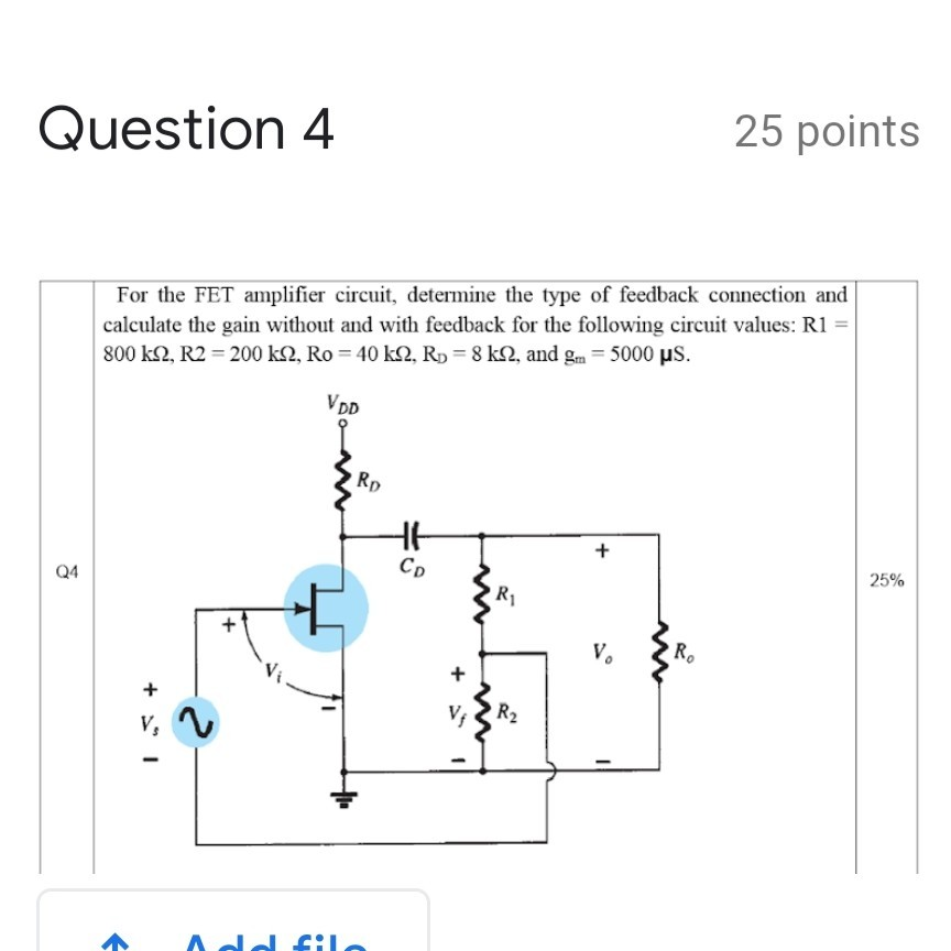 Solved Question 4 25 points For the FET amplifier circuit, | Chegg.com