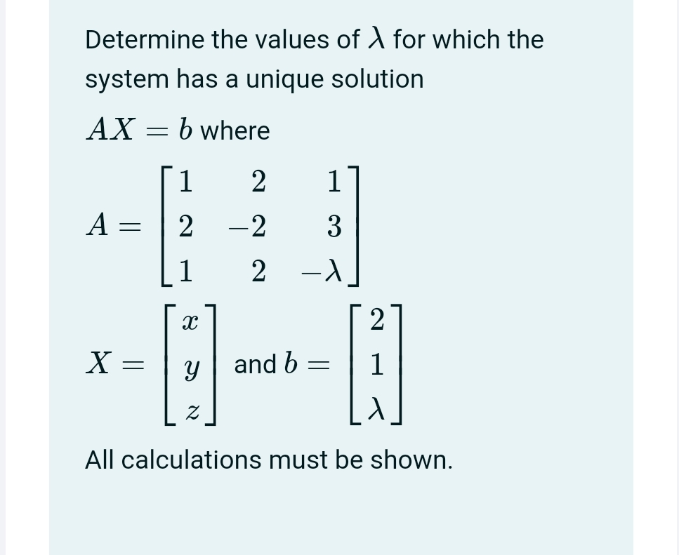 Solved Determine the values of λ ﻿for which the system has a | Chegg.com